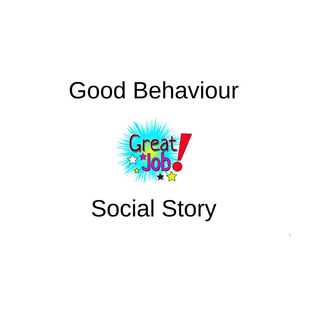 Good behaviour social story - Hope Center for Autism